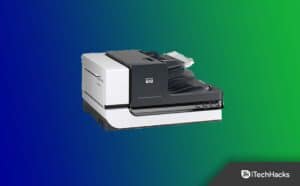 Top 5 Ways to Fix HP Scanner Not Working in Windows 11