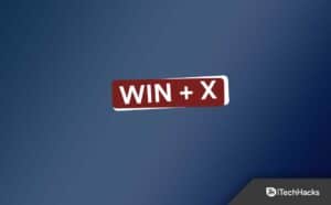 Top 5 Ways to Fix Win + X Not Working in Windows 11