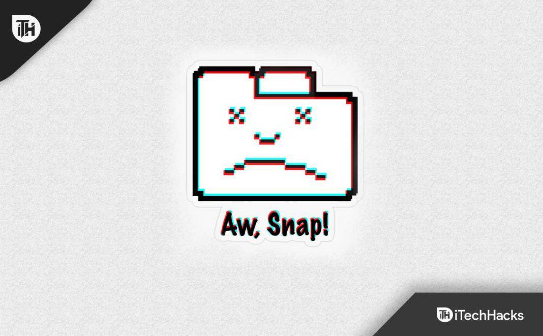 5 Ways to Fix Aw, Snap! STATUS ACCESS VIOLATION Error on Chrome & Edge