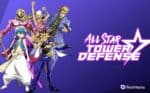 List of 60+ All Star Tower Defense Codes 2024 | Roblox ASTD