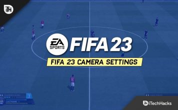 Best FIFA 23 Camera, Gameplay Settings (Expert-Recommended)