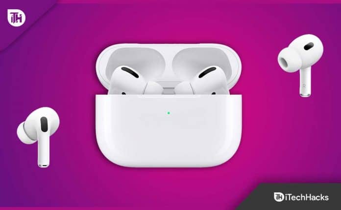 5 Ways to Fix AirPods Not Working and Connecting to iPhone or iPad