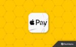 10 Ways to Fix “Apple Pay Services are Currently Unavailable”