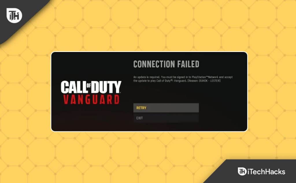 12 Ways to Fix Call of Duty Vanguard Error Code DUHOK- LESTER