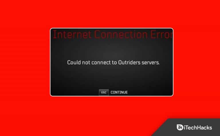 8 Ways to Fix Outriders Internet Connection Error | Can't Connect