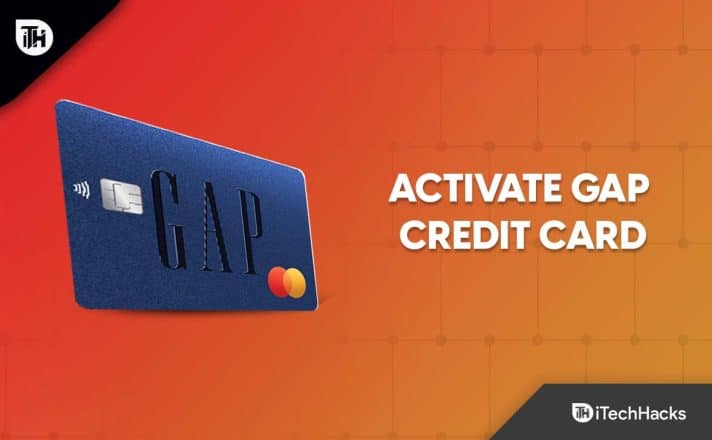 Activate Gap Credit Card at gap.com activate in 2024