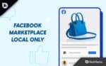 5 Ways to Change Facebook Marketplace Settings to Local Only (2026)