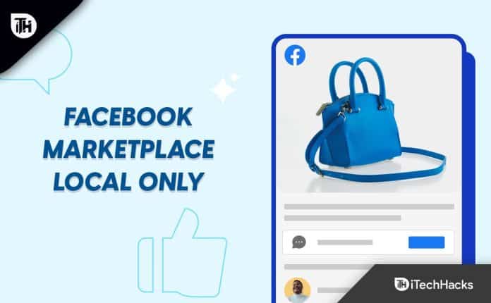 5 Ways to Change Facebook Marketplace Settings to Local Only (2026)