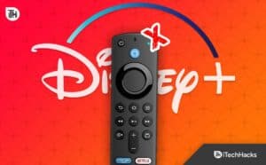 6 Working Ways to Fix Disney Plus Not Working on FireStick