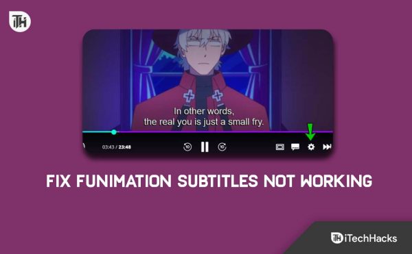 7 Ways to Fix Funimation Subtitles Not Working [2023]