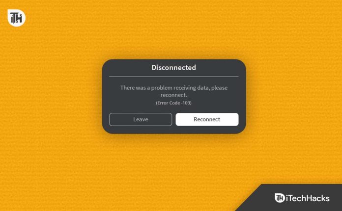 Top 6 Ways to Fix Roblox Error Code -103 on Xbox One