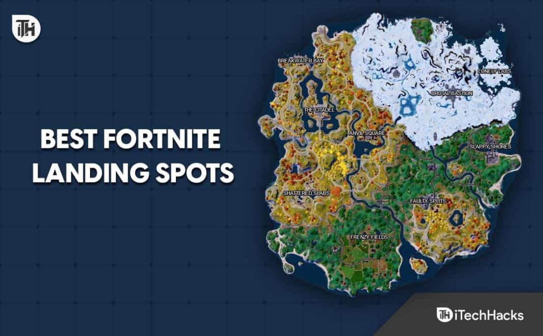 Best Fortnite Landing Spots: Chapter 4, Season 1