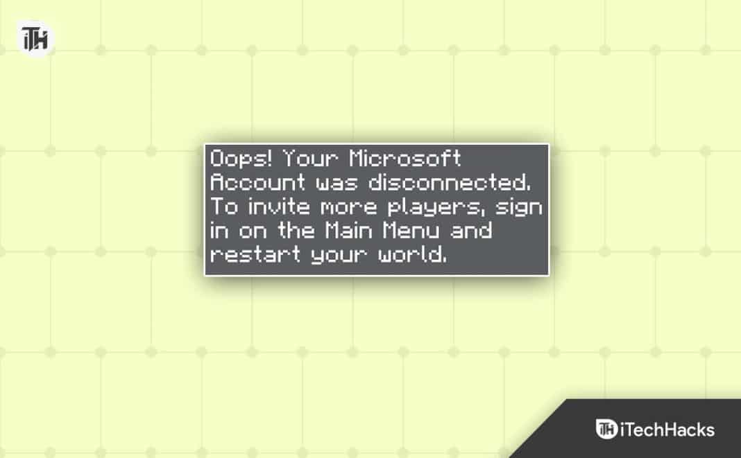 9 Ways to Fix Minecraft Oops Your Microsoft Account Was Disconnected