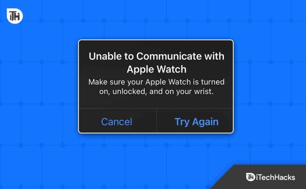 Top 5 Ways to Fix iPhone Unable to Communicate with Apple Watch