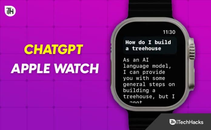 How to Use ChatGPT on Your Apple Watch
