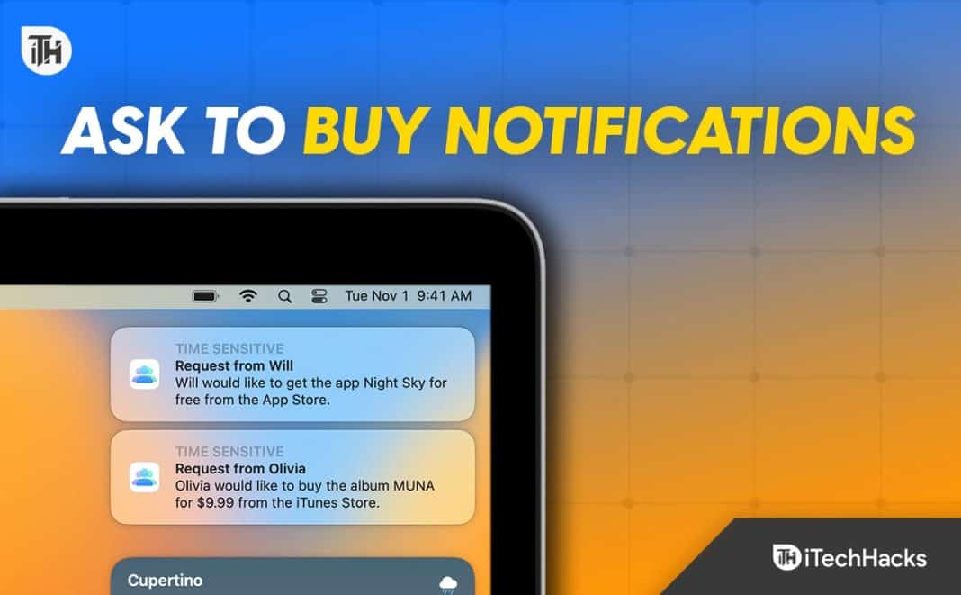 6 Ways to Fix Ask to Buy Notifications Not Working on iPhone, iPad, Mac