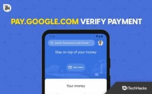 Pay.Google.com Verify Payment | How to Verify Your GPay Payment Method
