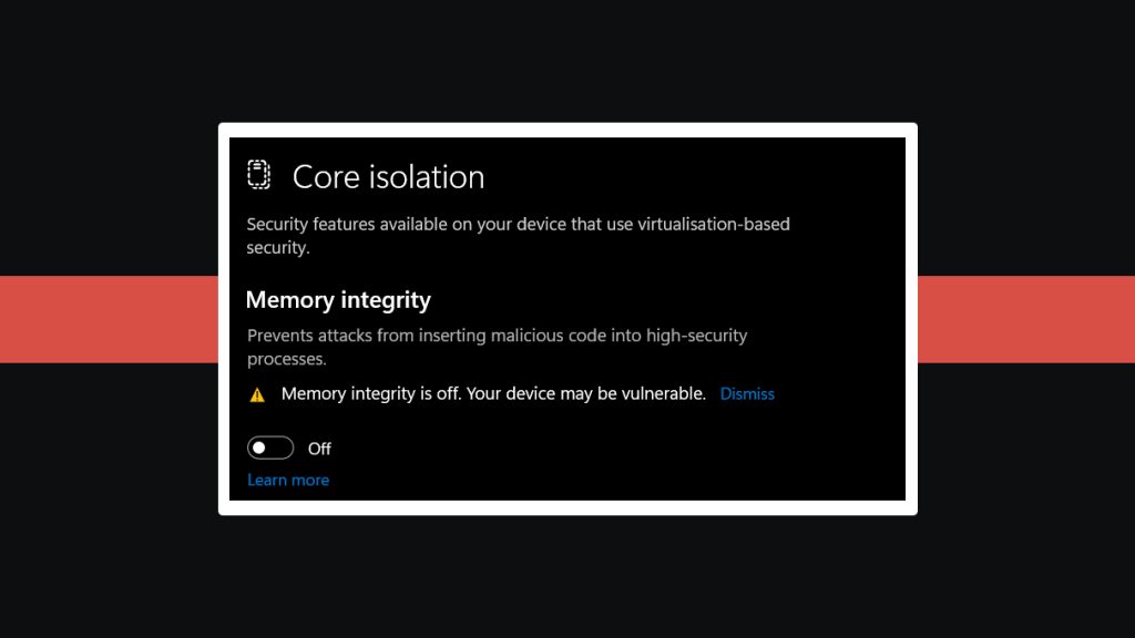 Fix: Windows 11 Memory Integrity Is Keeps Turning Off [2023]