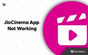 8 Ways to Fix JioCinema App Not Working Problem | Smart TV, Phone