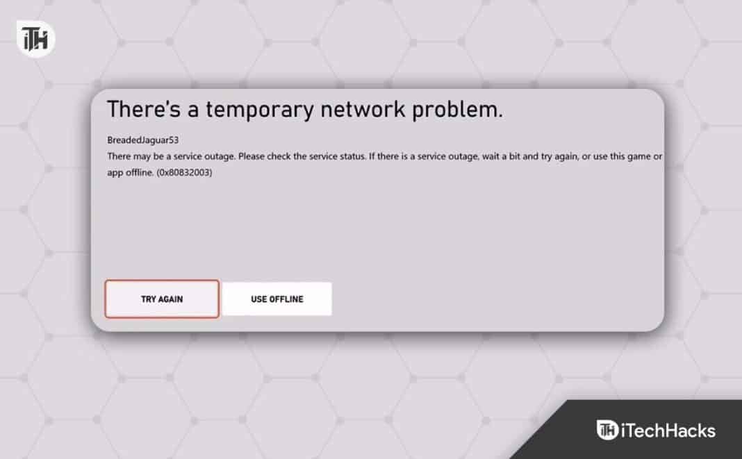 Top 5 Ways to Fix Xbox Error 0x80832003 Issues