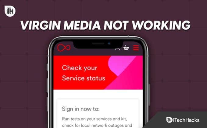 Top 6 Ways to Fix Virgin Media Website Not Working (2024)