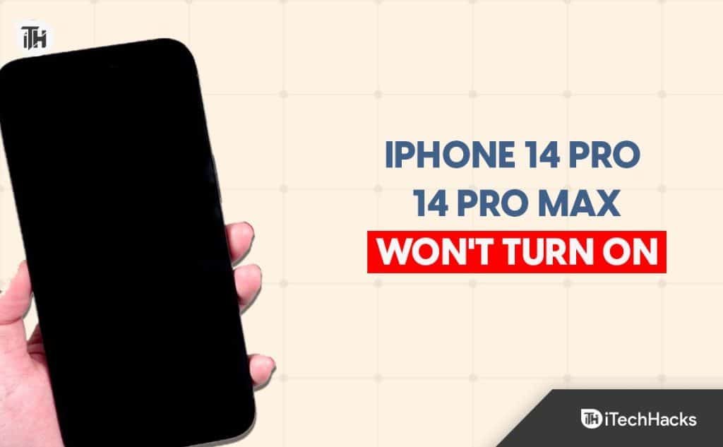 Iphone 14 Pro Max Won T Turn On