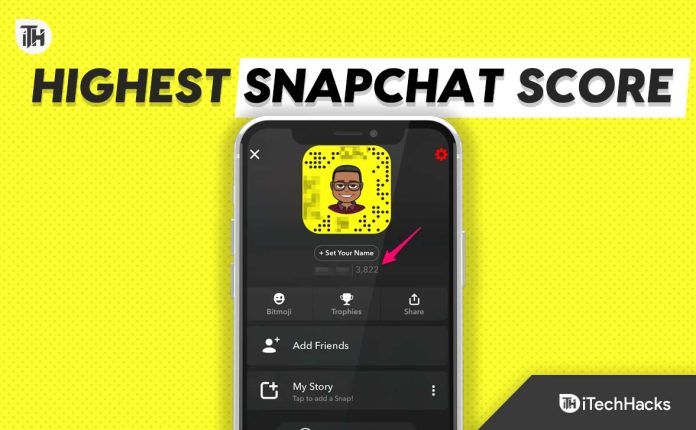 Top 10 Highest Snapchat Score in the World (2026)