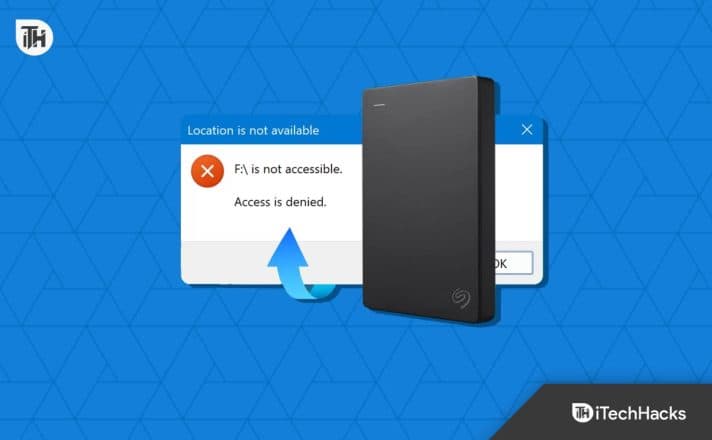 7 Ways to Fix External Hard Drive Access Denied on Windows 10/11