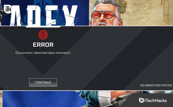 10 Ways to Fix Apex Legends Disconnected Detected Data Mismatch Error