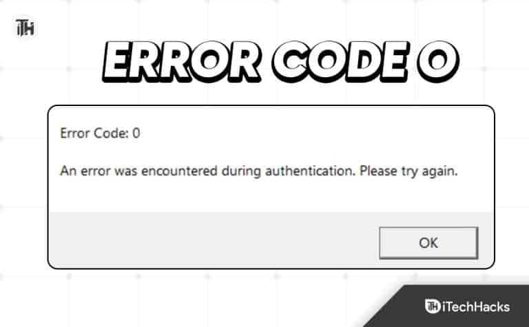 10 Ways to Fix Error Code 0 Authentication Failed Error on Roblox