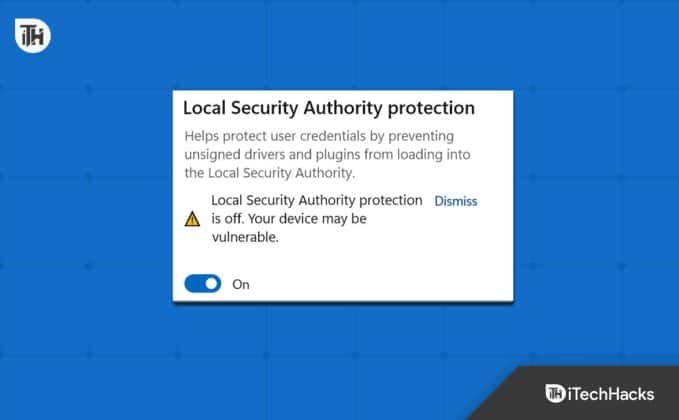How to Fix Local Security Authority Protection Is Off On Windows 11