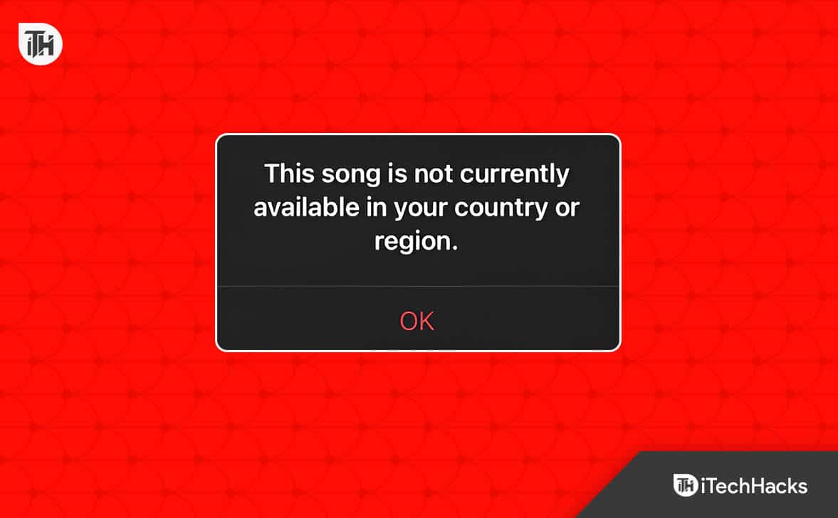 Fix Apple Music This Song is Not Available in Your Country or Region ...