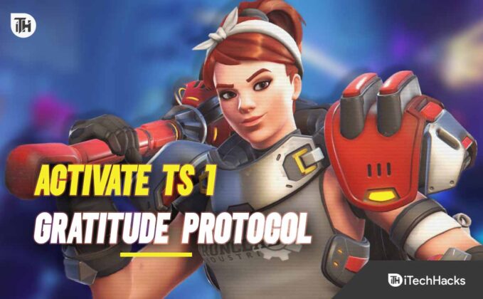 How to Activate TS 1 Gratitude Protocol on Overwatch Underworld