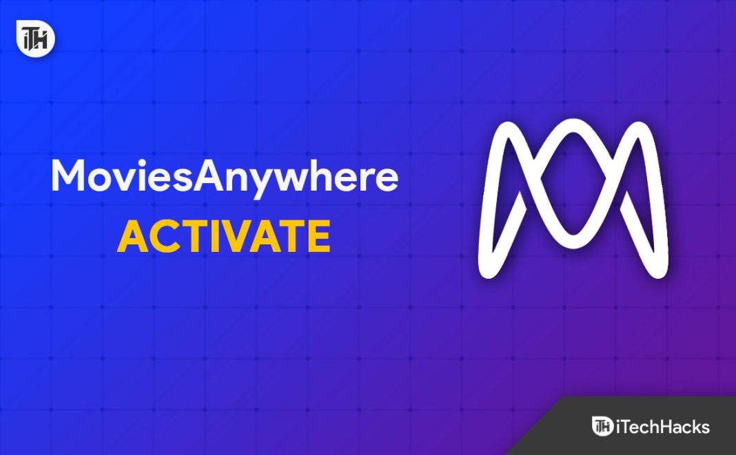 moviesanywhere.com Activate (2026) Connect TV by Login Movies Anywhere