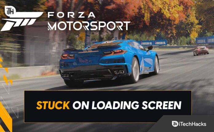 Top 8 Ways to Fix Forza Motorsport Stuck on Loading Screen