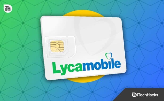 How to Fix Lyca Mobile Number Not Working 2025