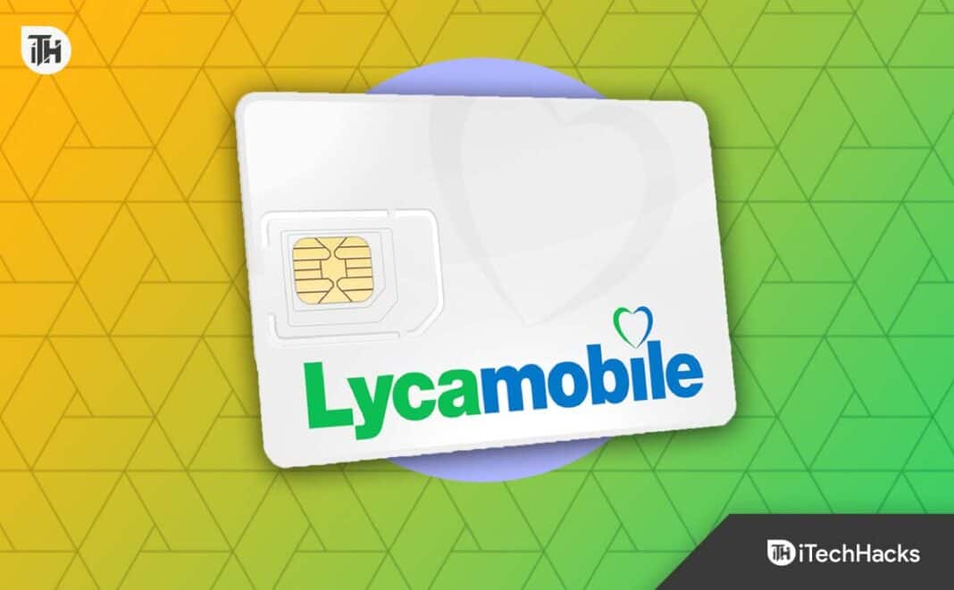 Top 8 Ways to Fix Lyca Mobile Not Registered on Network Error