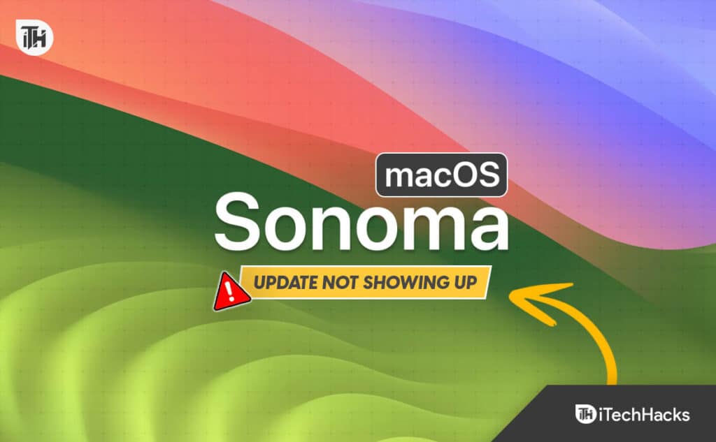 Top 8 Ways to Fix macOS Sonoma Update Not Showing Up