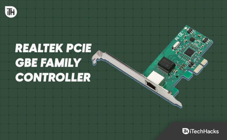 Realtek PCIe GbE Family Controller Driver: How to Download and Update