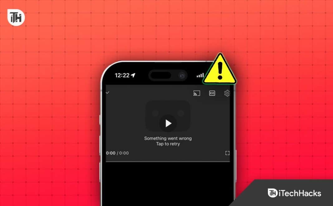 Fix: Something Went Wrong, Tap to Retry YouTube Error on iOS
