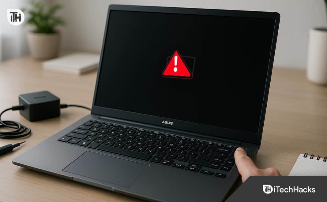 Fix: Asus Laptop Not Turning On or Won’t Boot (2025 Guide)