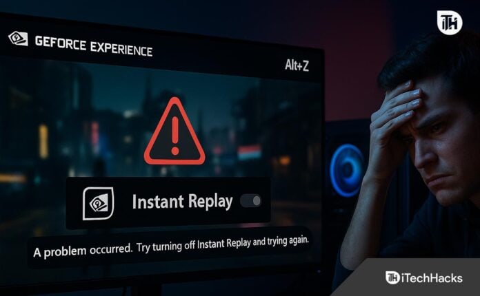 NVIDIA Instant Replay Not Working? 11 Real Fixes That Work in 2025