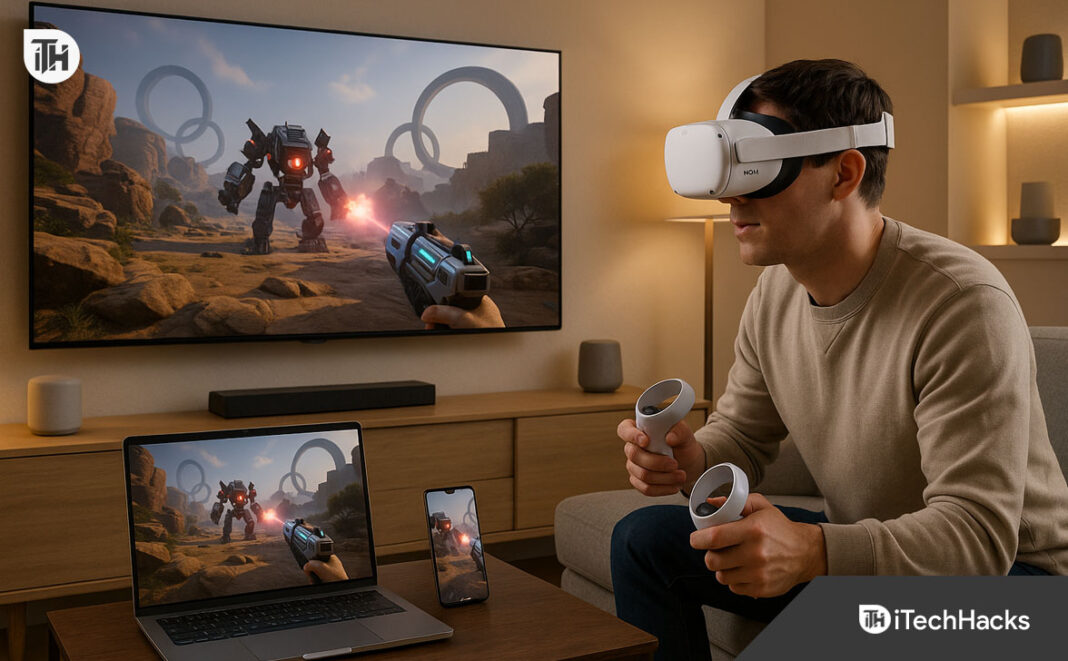 How to Cast Meta (Oculus) Quest 2 to TV, PC, or Phone 2026