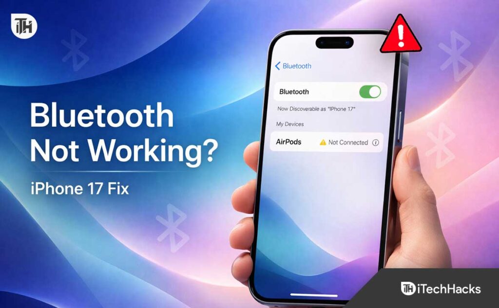 iPhone 17 Bluetooth Not Working After Update? Try These Fixes