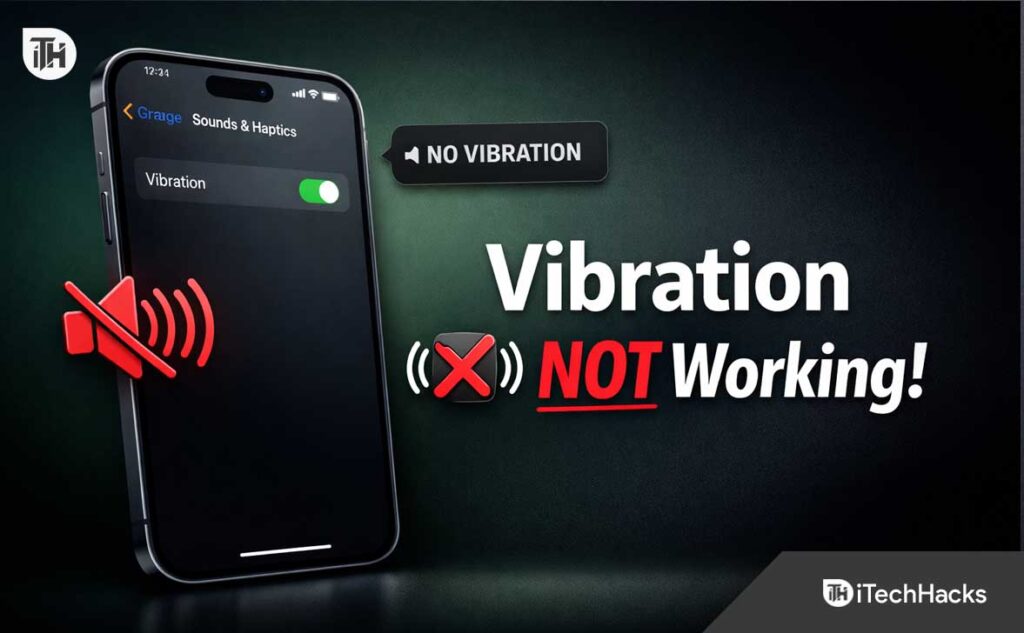 Fix: iPhone 17 Pro Max Not Vibrating Even When Vibration Is Turned On